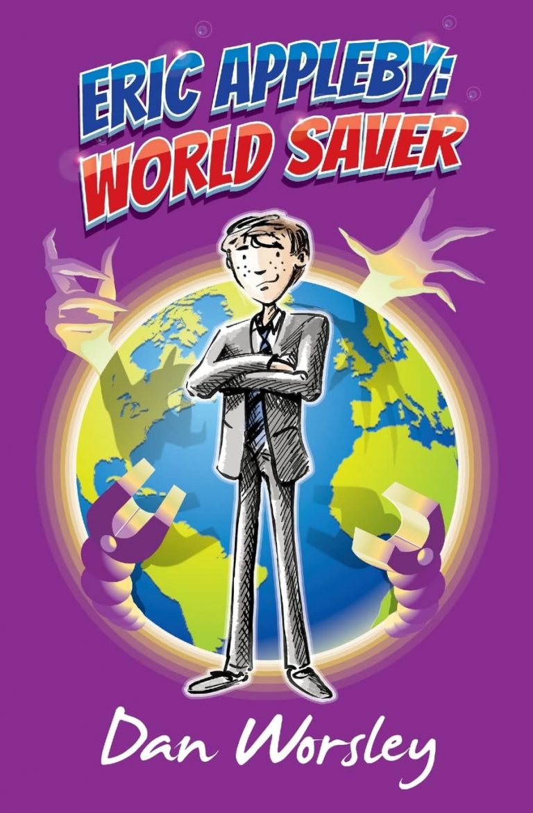 Eric Appleby: World Saver - Dan Worsley
